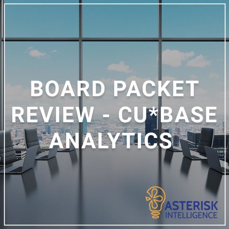 Board Packet Review - CU*BASE Analytics - CU*Answers Store