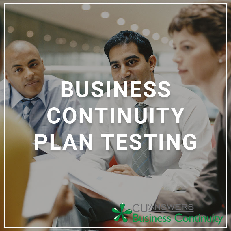 Business Continuity Plan Testing CU Answers Store