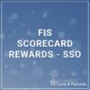 FIS Scorecard Rewards - SSO - CU*Answers Store