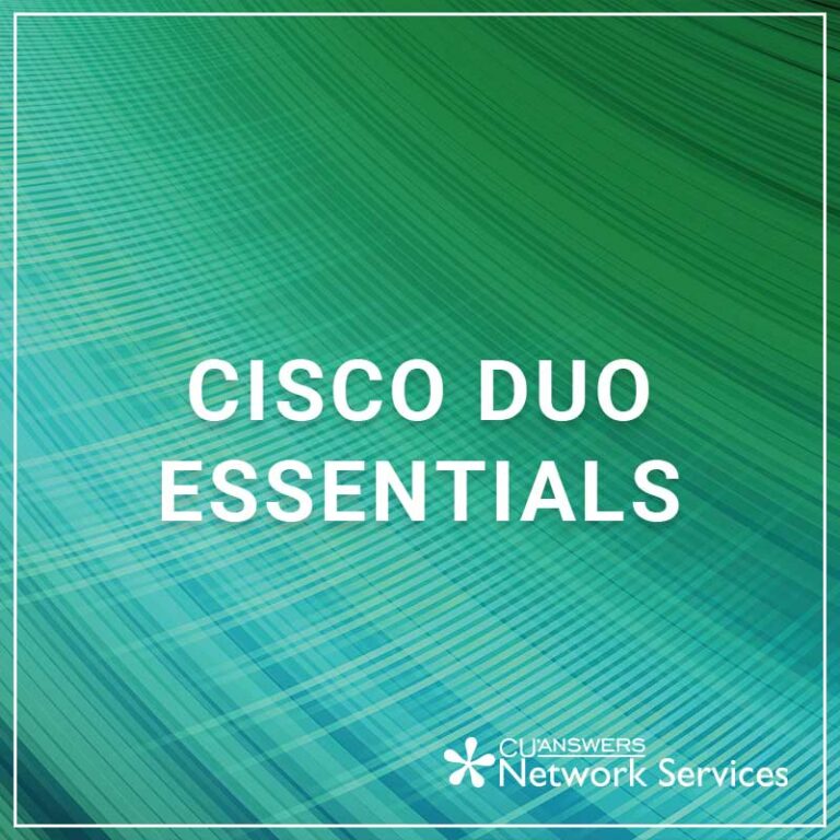 Cisco DUO Essentials - CU*Answers Store